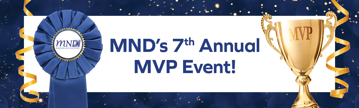 7th Annual MVP Event! - Maryland New Directions